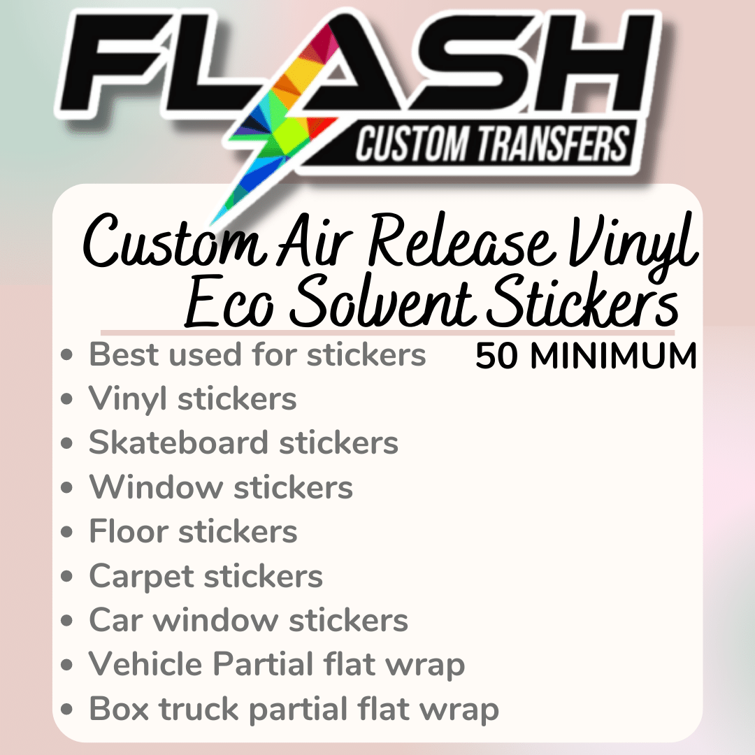 Custom Air Release Vinyl Eco Solvent Stickers | flashcustomtransfers